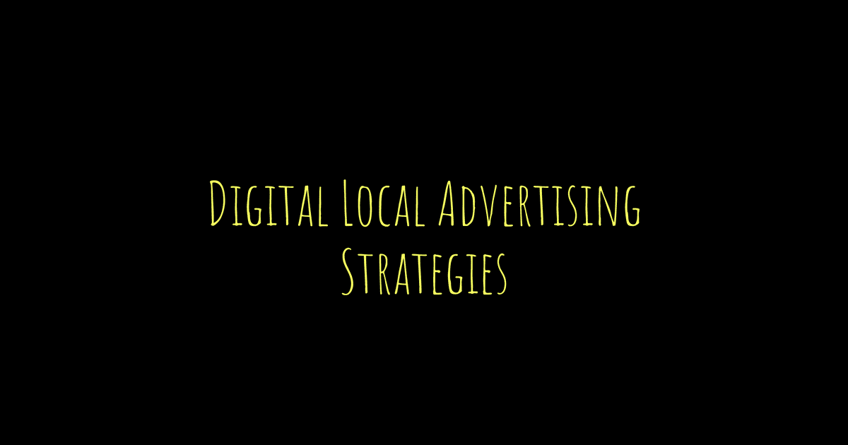 Digital Strategies for Effective Local Advertising - TiTech Marketing